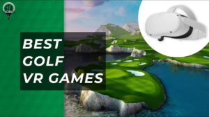 Best Golf VR Games | Top Golf Games for an Immersive Experience ...